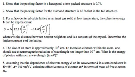 Solved Show That The Packing Factor In A Hexagonal Close Chegg Com