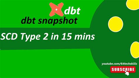 dbt snapshot implement scd type 2 using dbt in 15 mins tutorial for