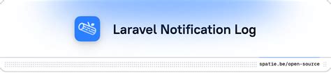 Github Spatielaravel Notification Log Log Notifications Sent By Your Laravel App