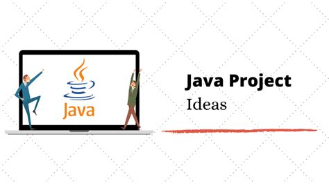 Top Java Based Project Ideas For The Beginners In 2023