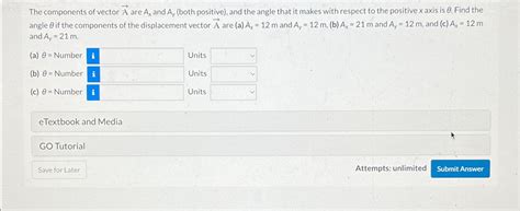 Solved The Components Of Vector Vec A Are Ax And Ay Both Chegg Com