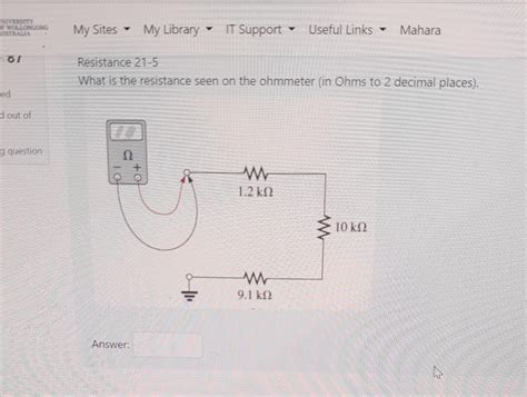 Solved What Is The Resistance Seen On The Ohmmeter In Ohms Chegg Com