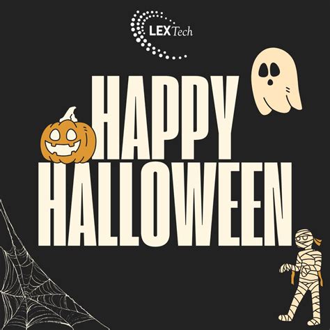 Lex Technology On Linkedin Happyhalloween Cybersecurity Spookyseason Lextechnology Staysecure…