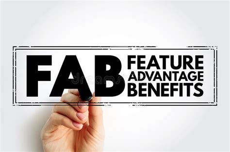 Fab Feature Advantage Benefits Product S Traits While Advantage Describes What The Product Or