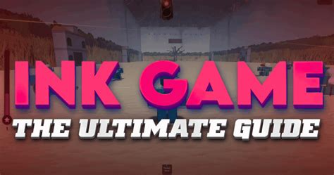 Ultimate Roblox Ink Game Guide From Beginner To Winner Tnp Scripts
