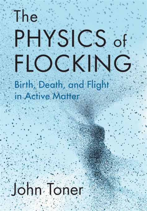 The Physics Of Flocking Birth Death And Flight In Active Matter