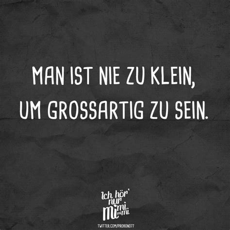 Man Ist Nie Zu Klein Um Großartig Zu Sein Vorlagen123