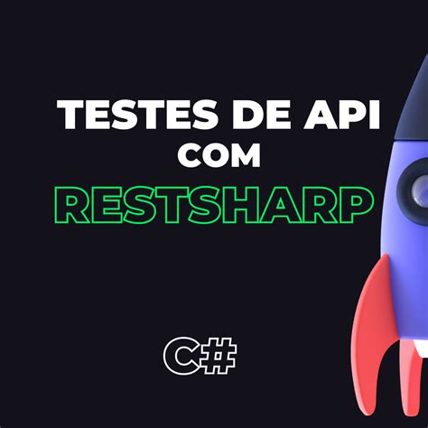 Testes Integrados De Api Rest Com Restsharp Fernando Rodrigues