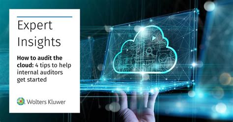 How To Audit Cloud Computing 4 Tips Wolters Kluwer Teammate Audit