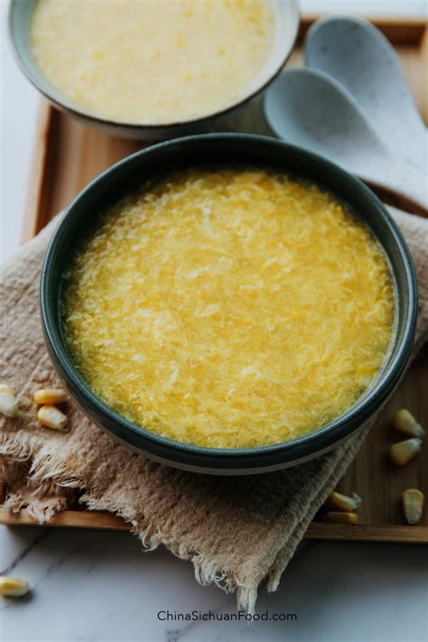 Corn Egg Drop Soup Chinese Corn Soup China Sichuan Food