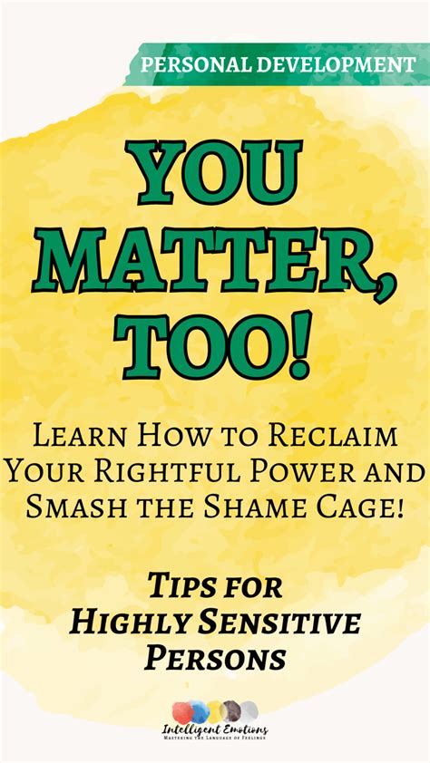 You Matter Too Reclaim Your Rightful Power And Smash The Shame Cage