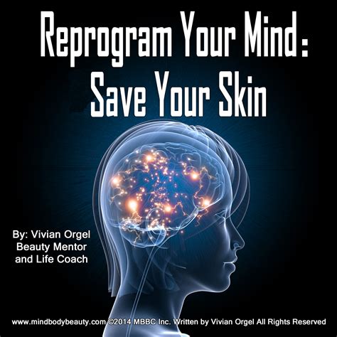 Vivian Orgel Reprogram Your Mind Save Your Skin Vivian Orgel