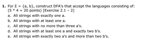 Solved For A B Construct Dfas That Accept The