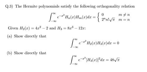 Solved J O Q 3 The Hermite Polynomials Satisfy The