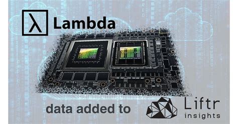 Lambda Labs Ai Cloud Data Added To Liftr Insights