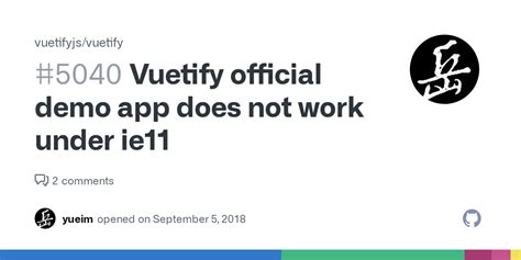 Vuetify Official Demo App Does Not Work Under Ie11 Issue 5040