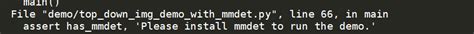 Assertionerror Please Install Mmdet To Run The Demo But Had Installed Mmdet · Issue 27 · Open
