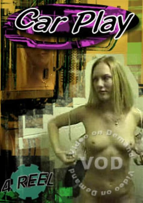 Car Play Reel Productions Unlimited Streaming At Adult Empire Unlimited