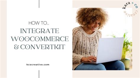 How To Integrate Woocommerce With Convertkit Youtube
