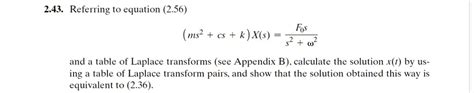 Solved 243 Referring To Equation 256 Fos Ms2 Cs Kxs 2