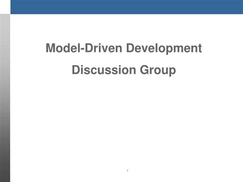 Ppt Model Driven Development Discussion Group Powerpoint Presentation