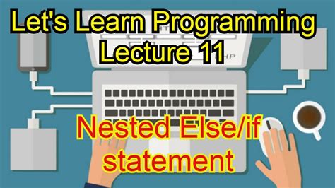 Nested Elseif Statement Lets Learn Programming Lecture 12 Youtube