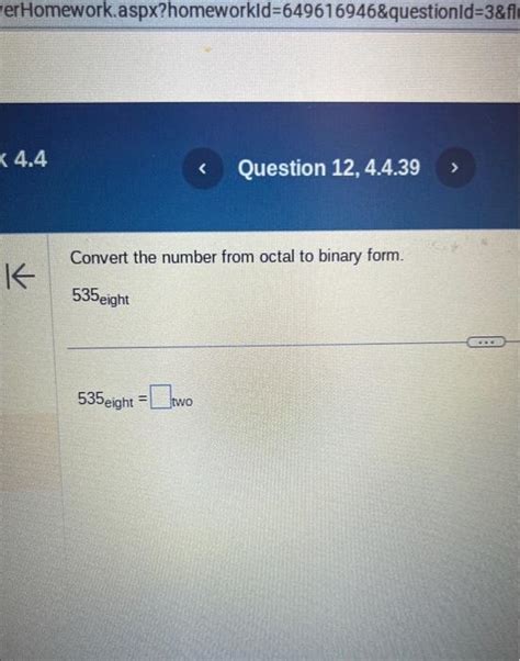 Solved Convert The Number From Octal To Binary Form