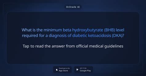 What Is The Minimum Beta Hydroxybutyrate Bhb Level Required For A Diagnosis Of Diabetic