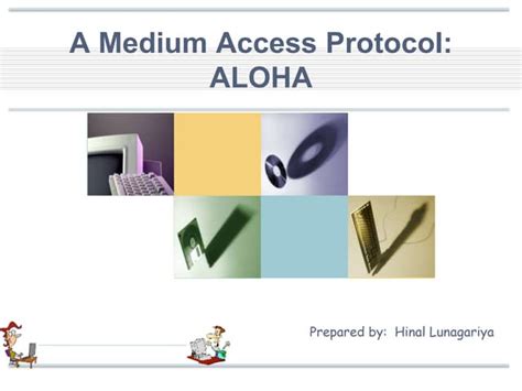 Aloha Protocol In Detail Pptx