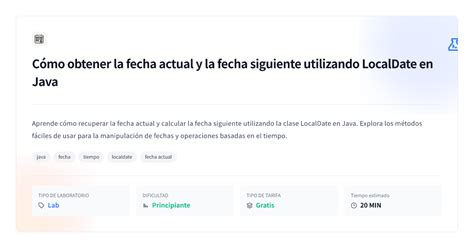 Obtener Fecha Actual Y Siguiente En Java Con Localdate Tutorial Labex