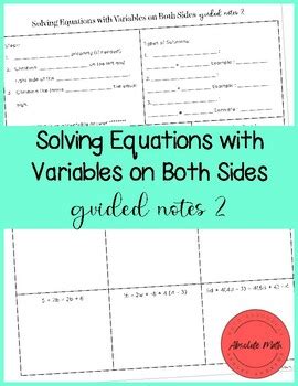 Solving Equations With Variables On Both Sides Guided Notes By Absolute Math