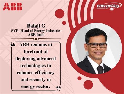 balaji g svp head of energy industries at abb india energetica india magazine