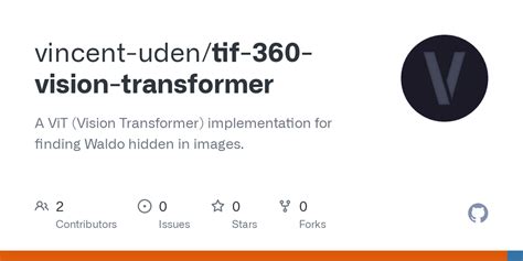 Github Vincent Uden Tif Vision Transformer A Vit Vision
