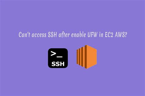 can t access ssh after enable ufw in ec2 aws — koffee with kode by