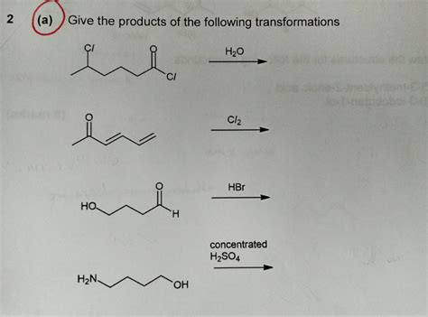 solved give the products of the following transformations