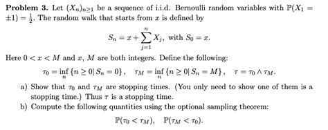 Problem Let Xn N Be A Sequence Of I I D Chegg