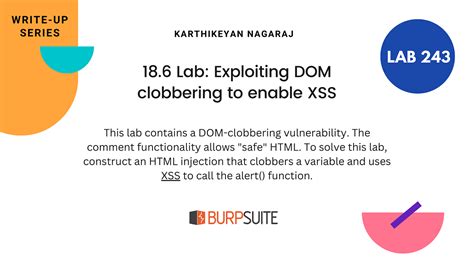 186 Lab Exploiting Dom Clobbering To Enable Xss By Karthikeyan Nagaraj Infosec Matrix Medium