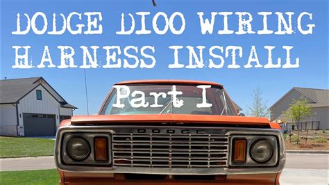 Dodge D100 1975 Wiring Harness Repair Part 1 Youtube