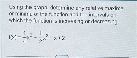 using the graph determine any relative maxima or