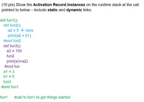 Solved 10 Pts Show The Activation Record Instances On The