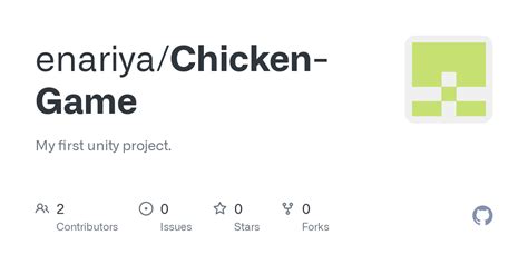 GitHub Enariya Chicken Game My First Unity Project