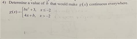 solved determine a value of b ﻿that would make g x