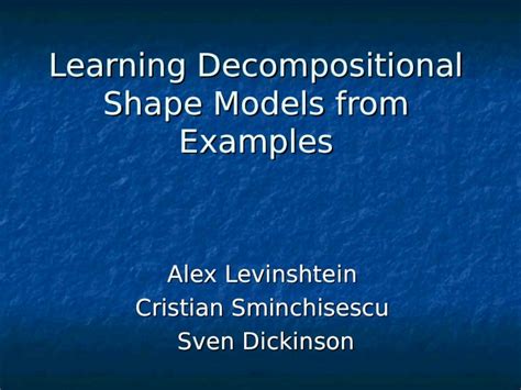 Ppt Learning Decompositional Shape Models From Examples Dokumentips