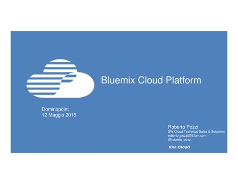 Bluemix Cloud Platform Dominopoint Ppt