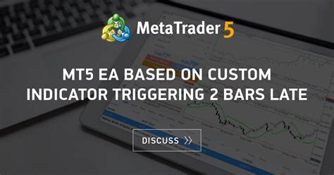 Mt5 Ea Based On Custom Indicator Triggering 2 Bars Late Indices Mql4 And Metatrader 4 Mql4