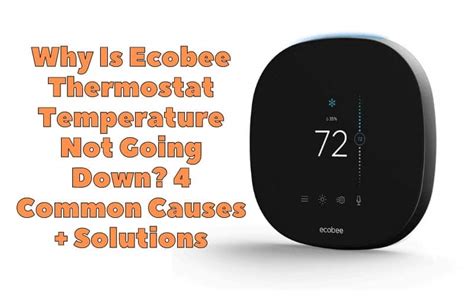 Why Is Ecobee Thermostat Temperature Not Going Down Common Causes Solutions HVAC BOSS