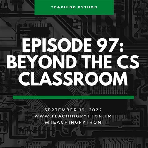 Teaching Python Podcast On Linkedin Beyond Computer Science Classrooms