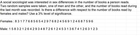 Solved A Social Sociologist Was Interested In Sex