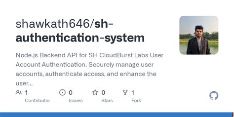 GitHub Shawkath646 Sh Authentication System Node Js Backend API For SH CloudBurst Labs User