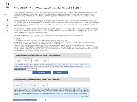 Solved Problem Net Present Value Analysis Uncertain Chegg